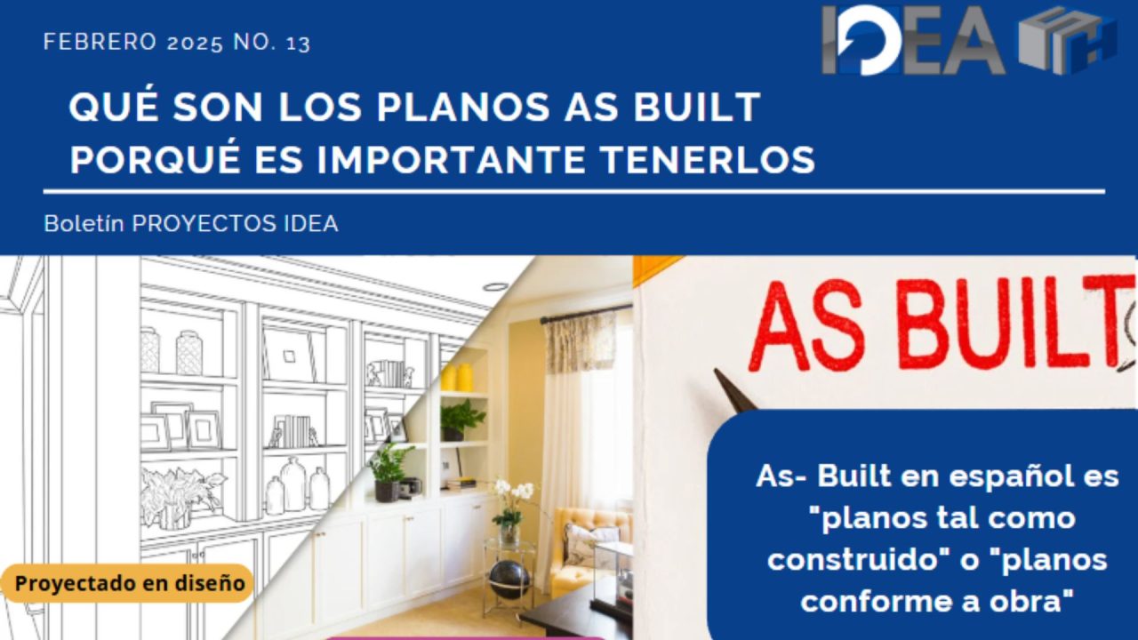 Qué son los planos as built - Construcciones Especializadas Idea